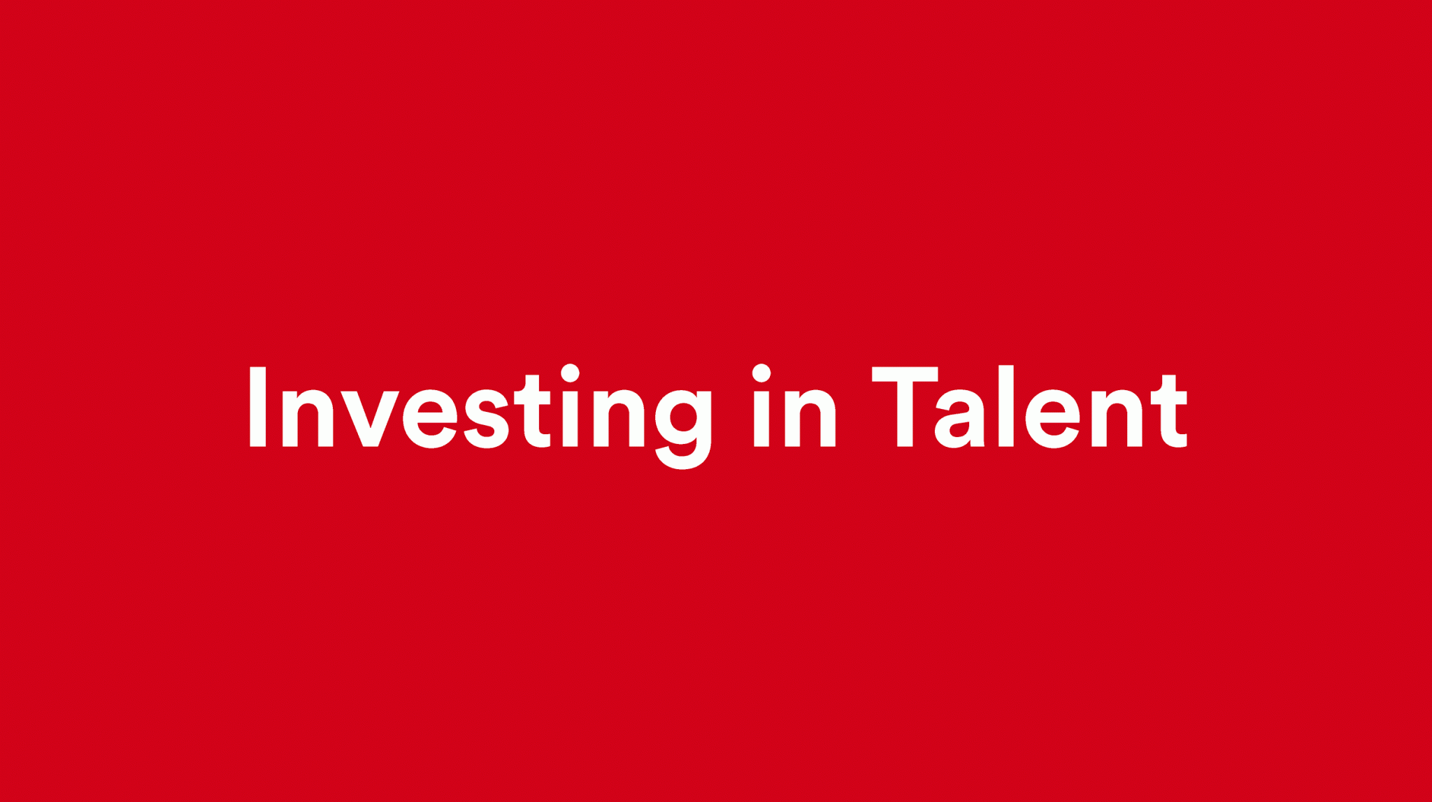 An Employer Guide to Investing in Talent
